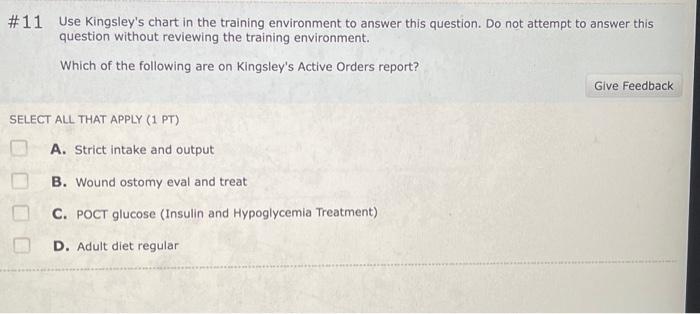 \#11 Use Kingsley's chart in the training environment | Chegg.com
