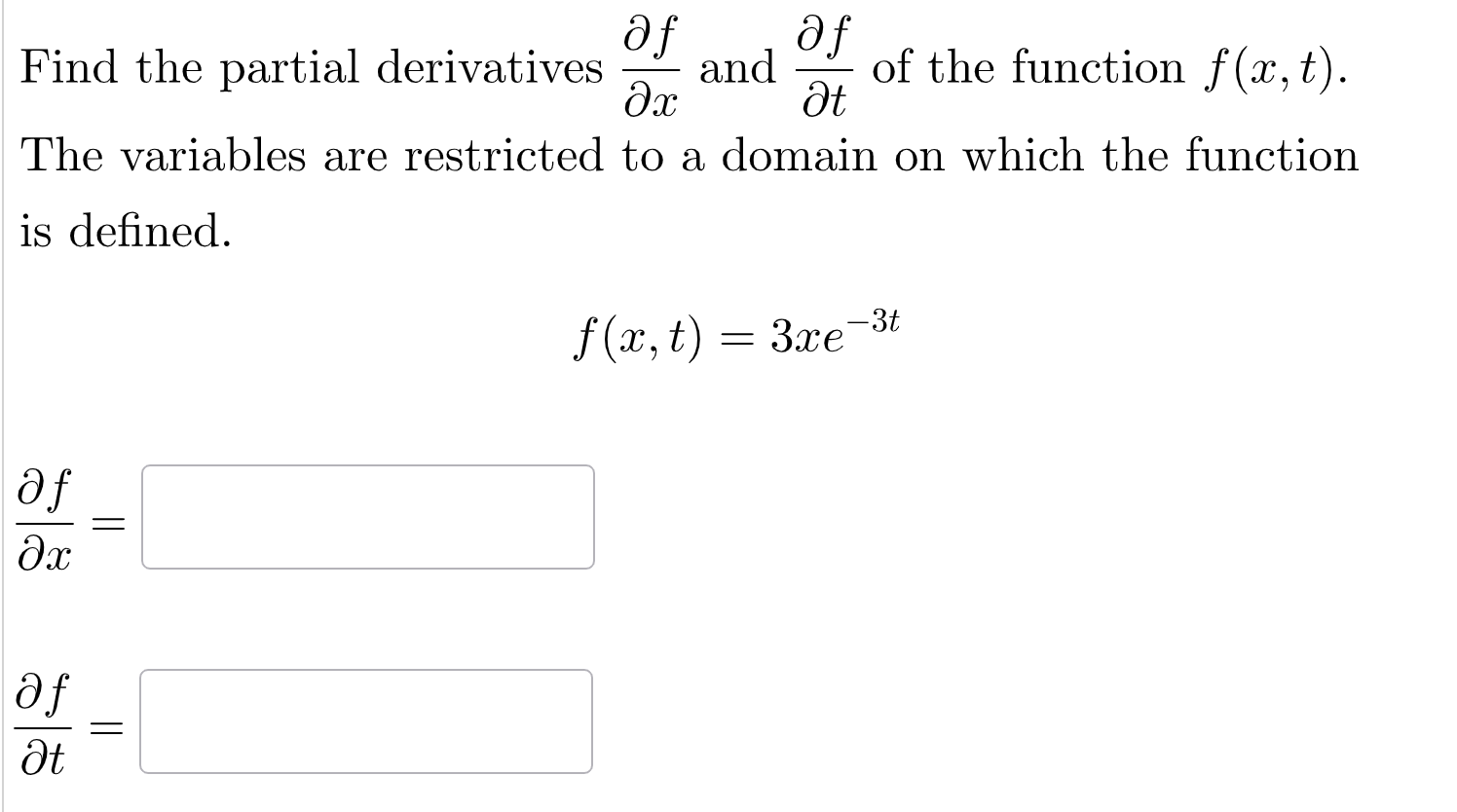 Solved Find the partial derivatives delfdelx ﻿and delfdelt | Chegg.com