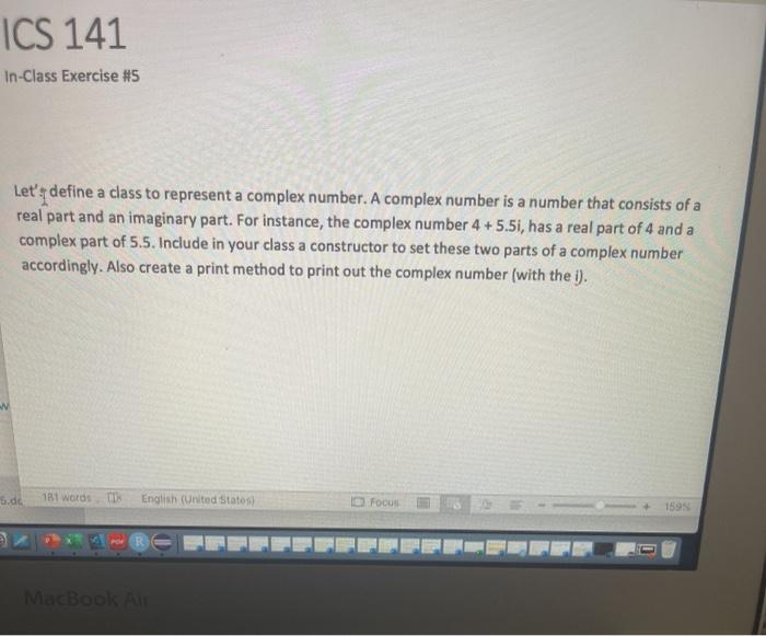 Solved ICS 141 In-Class Exercise #5 Let's define a class to | Chegg.com