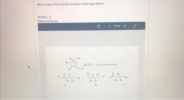 Solved What is open chain (acyclic) structure of the sugar | Chegg.com