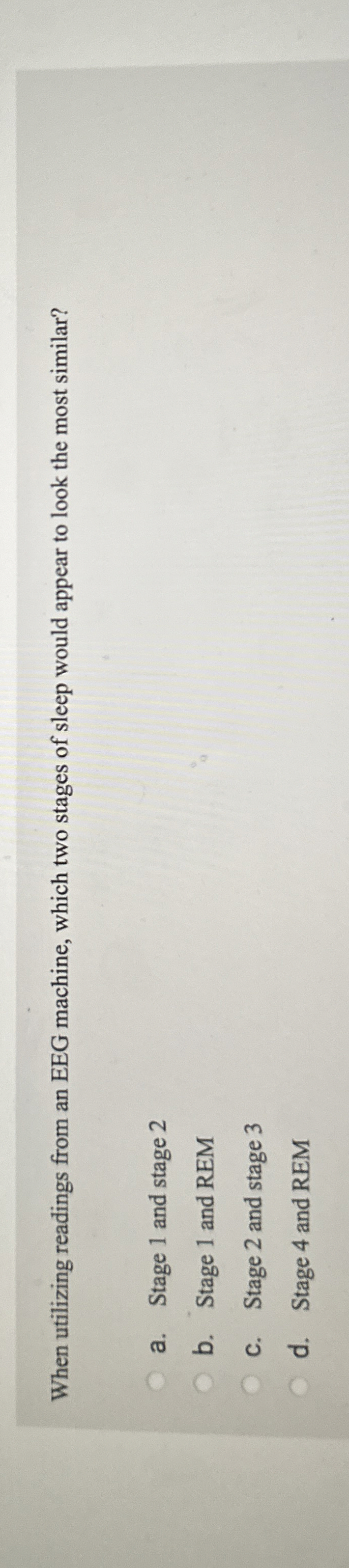 Solved When utilizing readings from an EEG machine, which | Chegg.com
