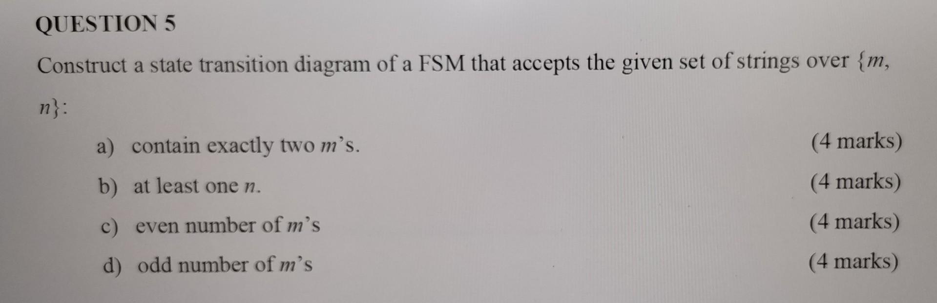 Solved Construct a state transition diagram of a FSM that | Chegg.com