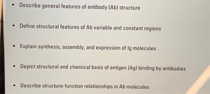 Solved ☐ Describe general features of antibody (Ab) | Chegg.com