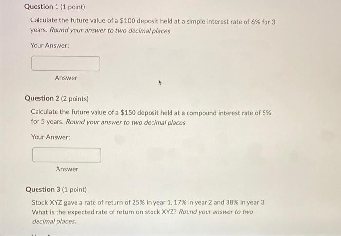 Solved Calculate the future value of a $100 deposit held at | Chegg.com