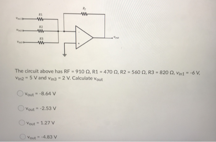 Solved R w R1 w R2 Vout R3 w The circuit above has RF = 910 | Chegg.com