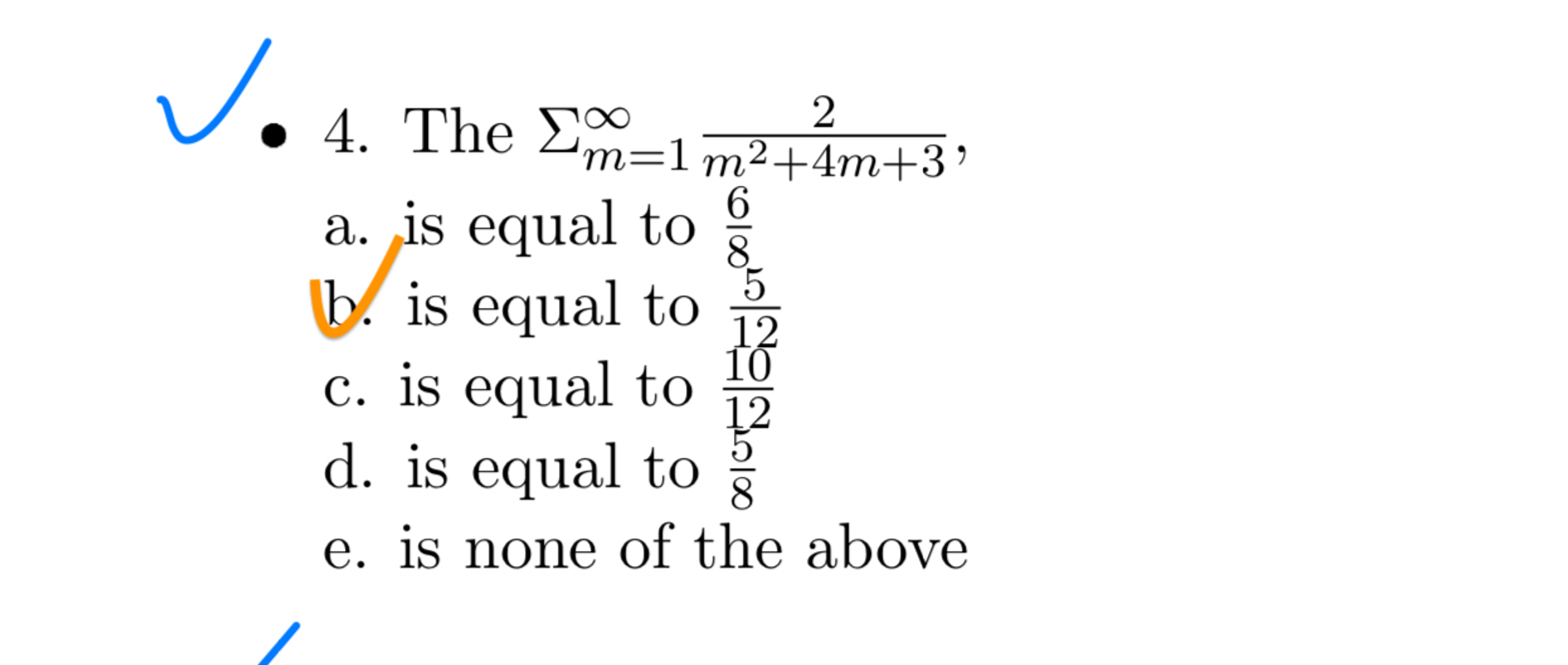 The ∑m=1∞2m2+4m+3,a. ﻿is equal to 68b. ﻿is equal to | Chegg.com