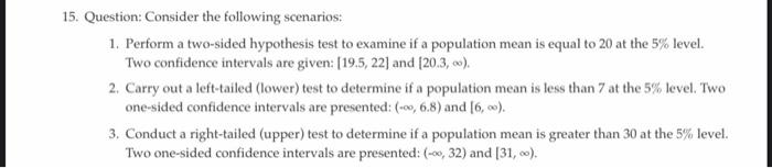 Solved 15. Question: Consider the following scenarios: 1. | Chegg.com