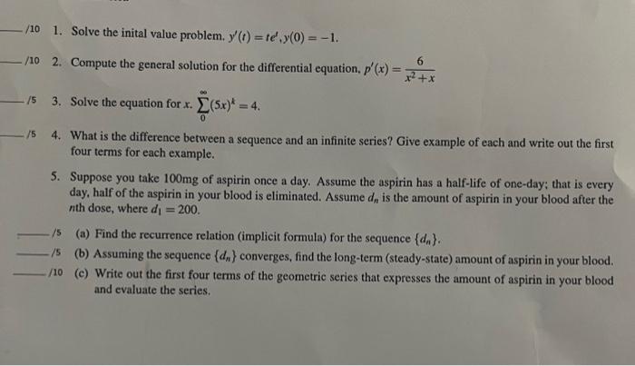 Solved 1. Solve the inital value problem. y' (t) = te',y(0) | Chegg.com