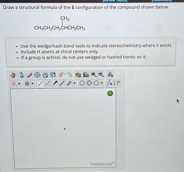Solved Draw a structural formula of the S configuration of | Chegg.com
