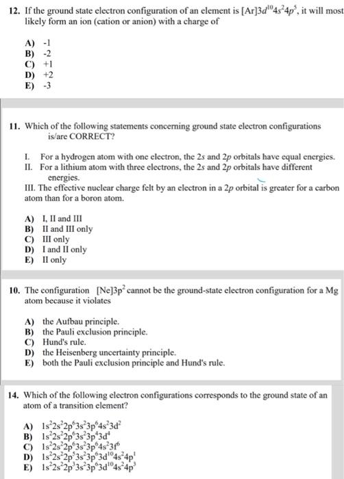 Solved 12 If The Ground State Electron Configuration Of An
