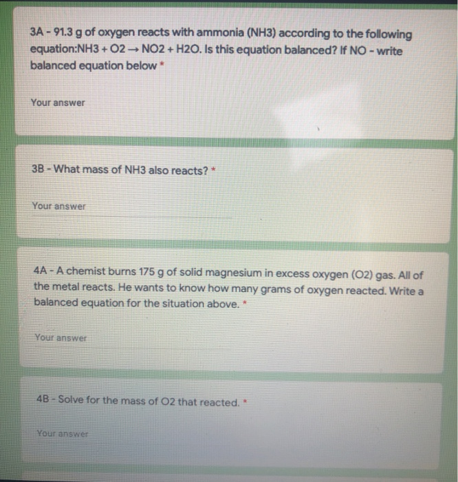 Solved 3A - 91.3 g of oxygen reacts with ammonia (NH3) | Chegg.com