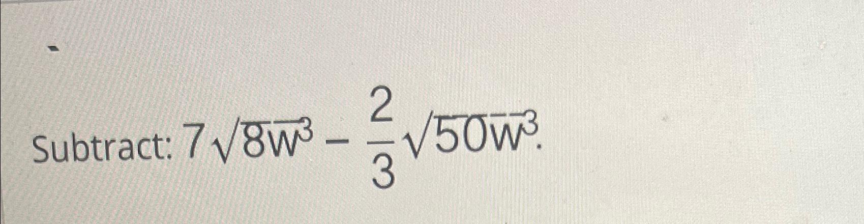 Solved subtract: 78w32-2350w32 | Chegg.com