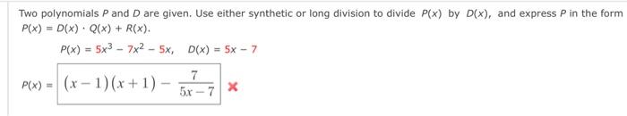 Solved Two polynomials P and D are given. Use either | Chegg.com