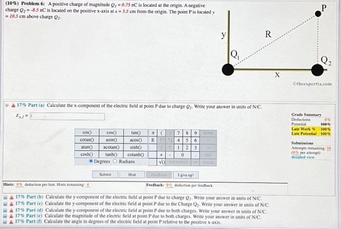Solved (10%) Problem 6: A positive charge of magnitude Q1 = | Chegg.com