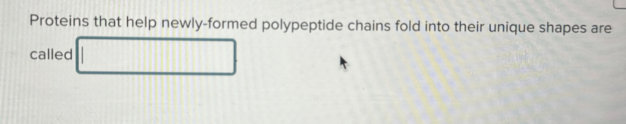 Solved Proteins that help newly-formed polypeptide chains | Chegg.com