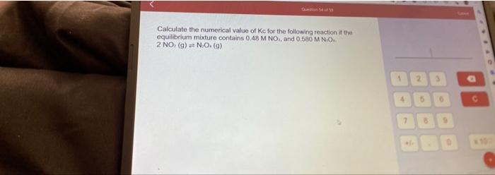 Solved Calculate the numerical value of Kc for the following | Chegg.com