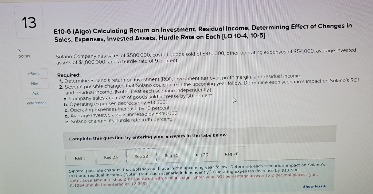 Solved 13E10-6 (Algo) ﻿Calculating Return on Investment, | Chegg.com