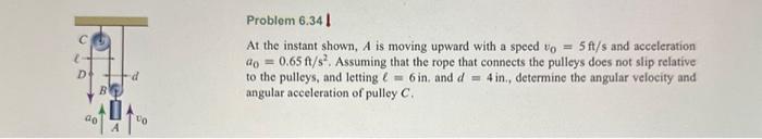 Solved At the instant shown, A is moving upward with a speed | Chegg.com