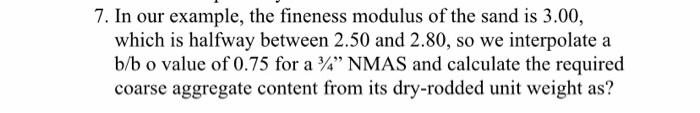 7. In our example, the fineness modulus of the sand | Chegg.com
