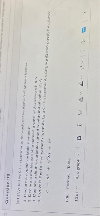 Solved Question 33 4b Write The C Statements For Each 