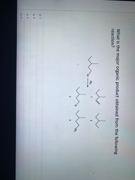 Solved What is the major organic product obtained from the | Chegg.com