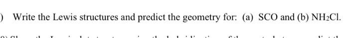 Solved ) Write the Lewis structures and predict the geometry | Chegg.com