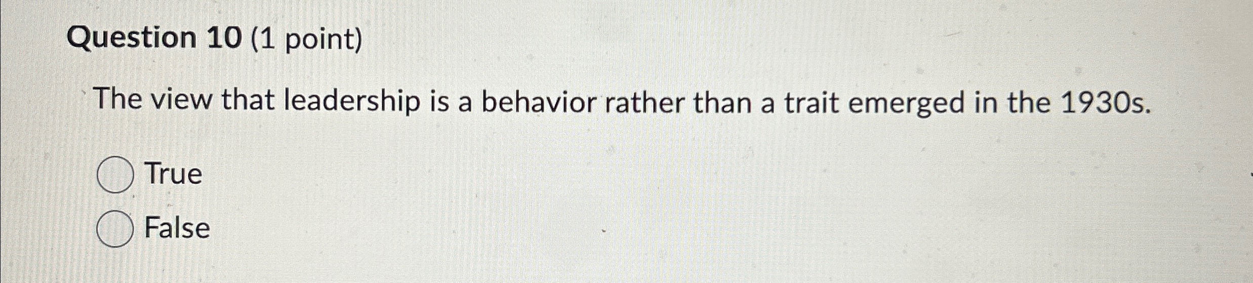 Solved Question 10 (1 ﻿point)The view that leadership is a | Chegg.com