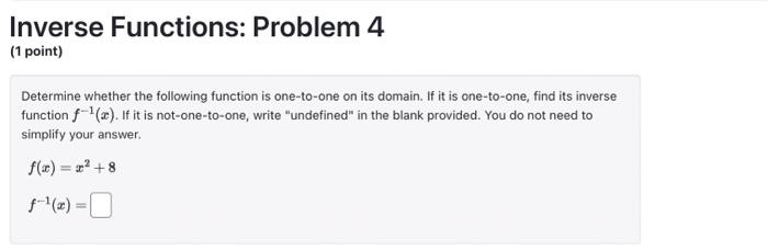 Solved Inverse Functions: Problem 4 (1 point) Determine | Chegg.com