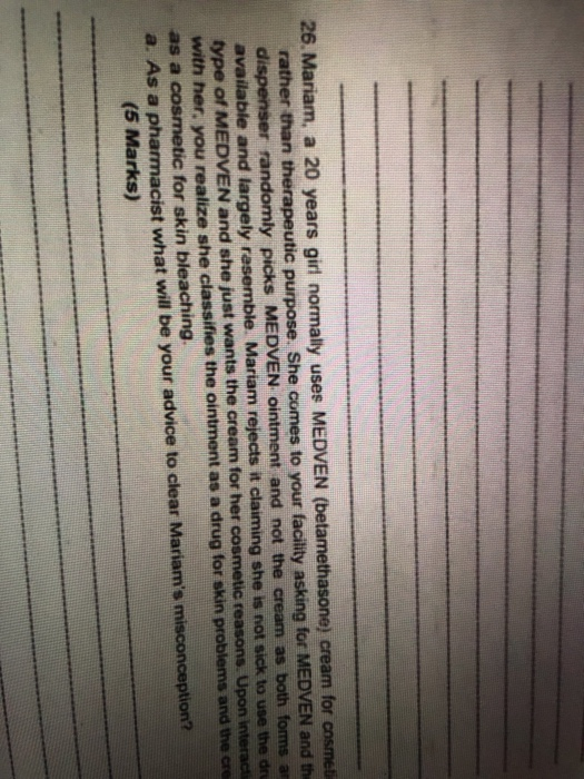 Solved 26. Mariam, a 20 years girl normally uses MEDVEN | Chegg.com