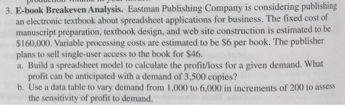 Solved 3. E-book Breakeven Analysis. Eastman Publishing | Chegg.com