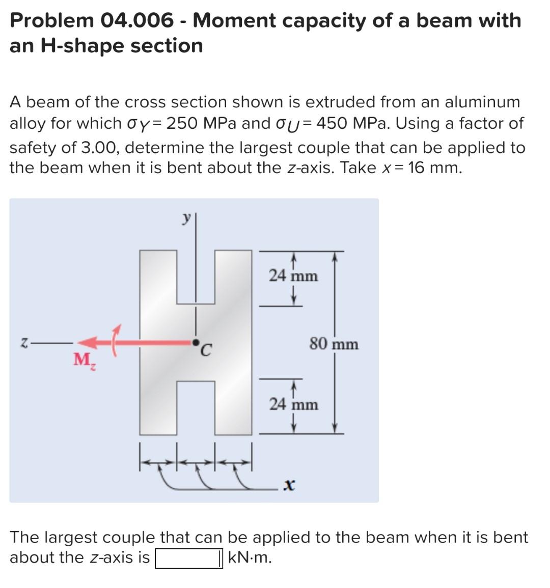 Solved Problem 04.006 - Moment capacity of a beam with an | Chegg.com