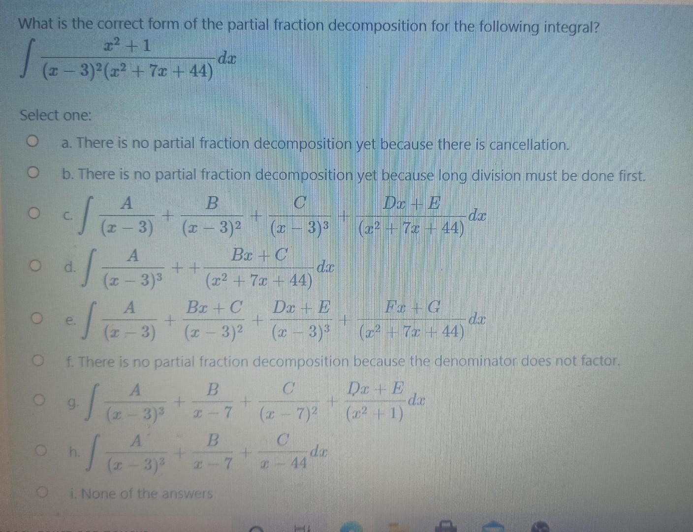 Solved What is the correct form of the partial fraction | Chegg.com