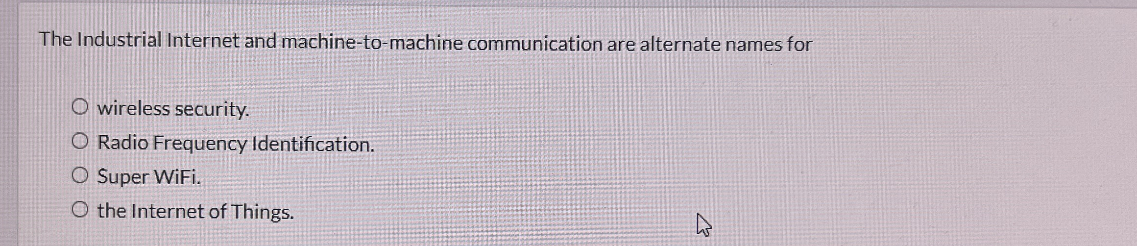 Solved The Industrial Internet and machine-to-machine | Chegg.com