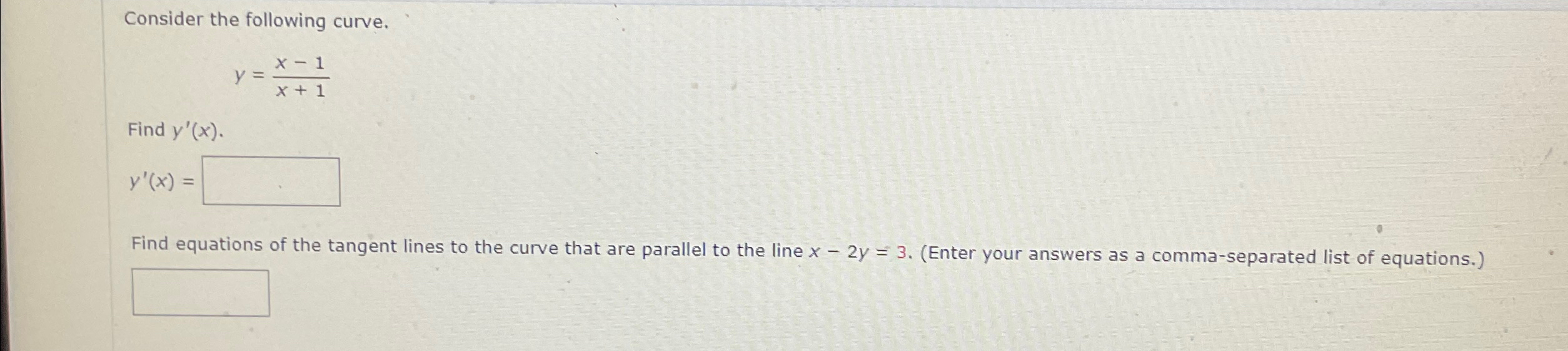 Solved Consider the following curve.y=x-1x+1Find | Chegg.com
