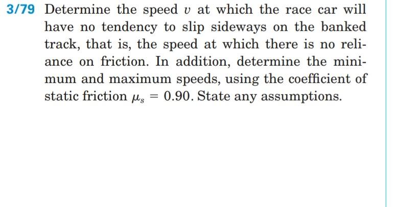 Solved 3/79 Determine the speed v at which the race car will | Chegg.com