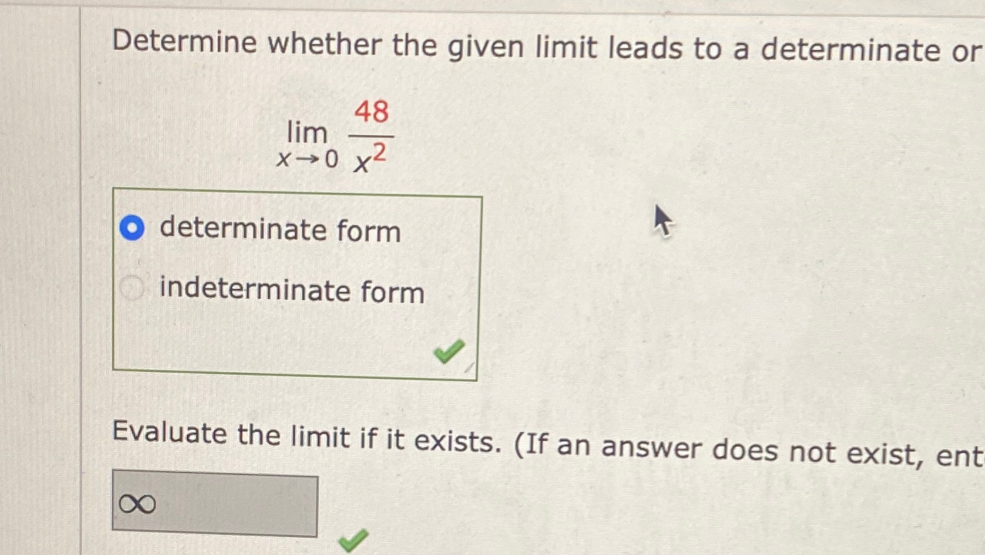 Solved Determine whether the given limit leads to a | Chegg.com