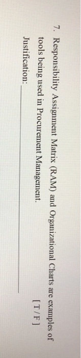 Solved 7. Responsibility Assignment Matrix (RAM) and | Chegg.com