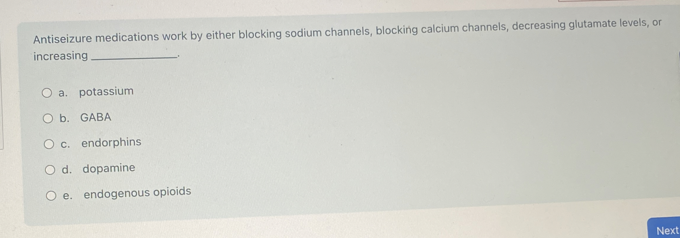 Solved Antiseizure medications work by either blocking | Chegg.com