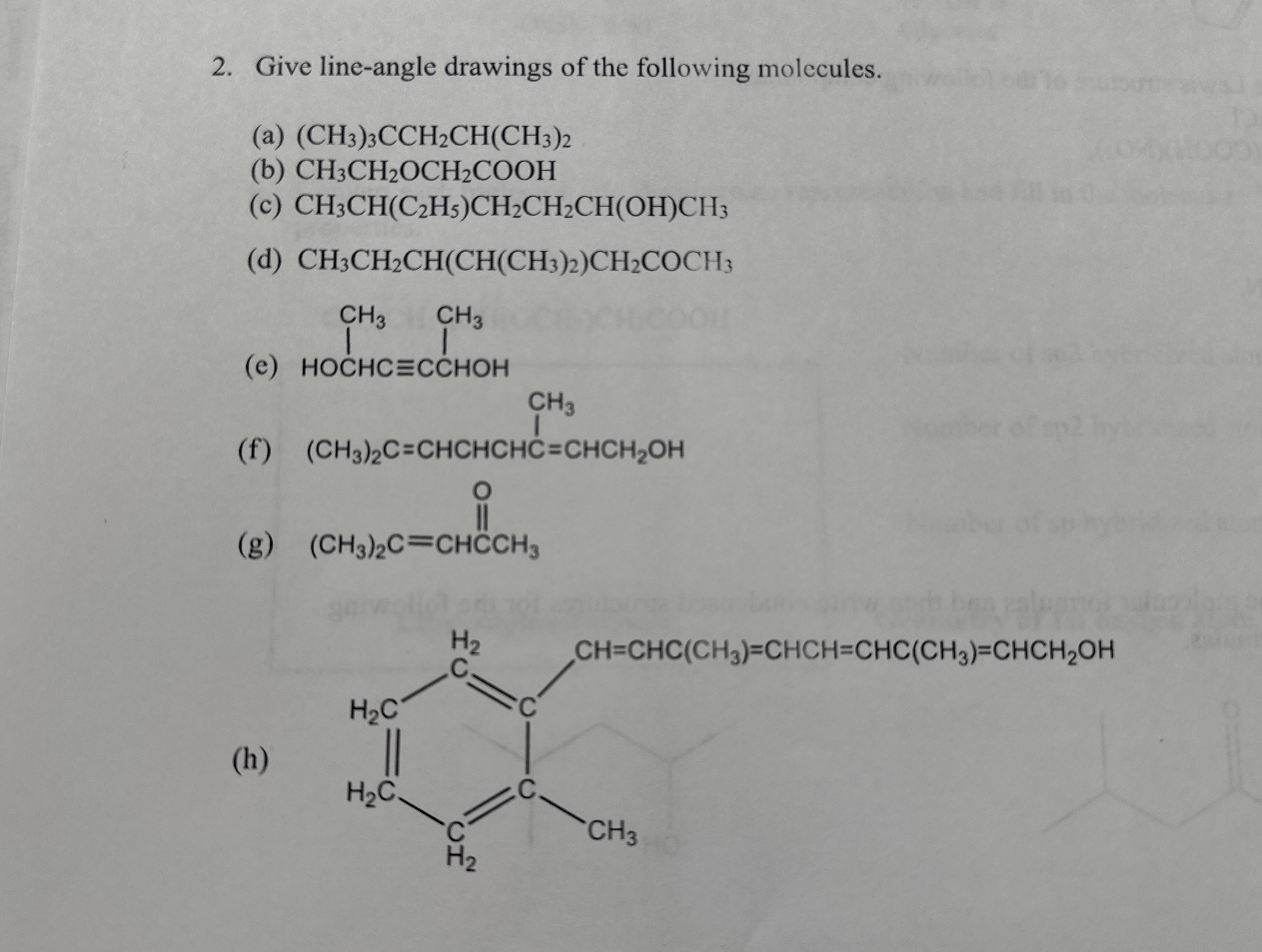 Solved Give line-angle drawings of the following | Chegg.com