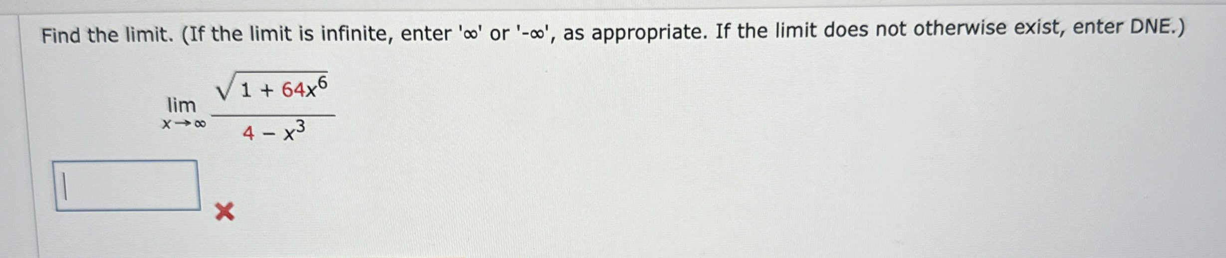 Solved Find the limit. (If the limit is infinite, enter | Chegg.com