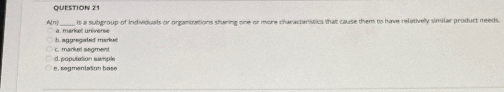 Solved QUESTION 21A(n) ﻿is a subgroup of individuals or | Chegg.com