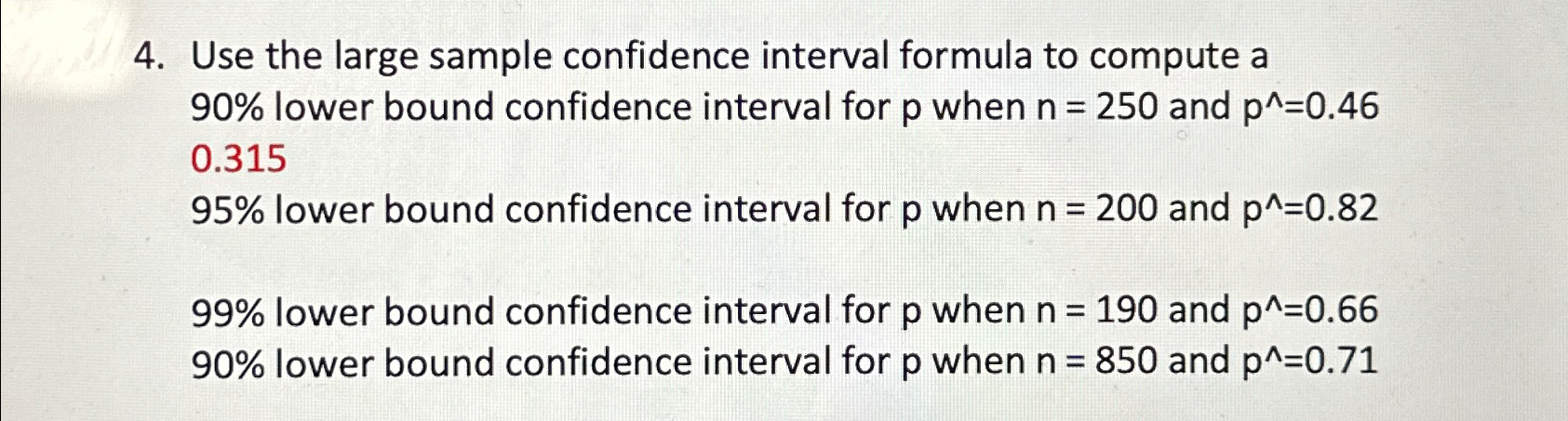 Solved Use the large sample confidence interval formula to | Chegg.com