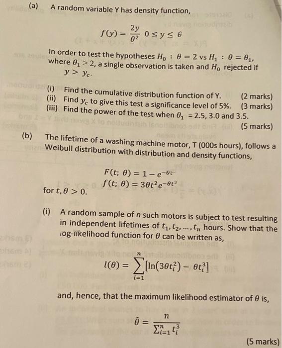 Solved A A Random Variable Y Has Density Function 2y Fy 0654