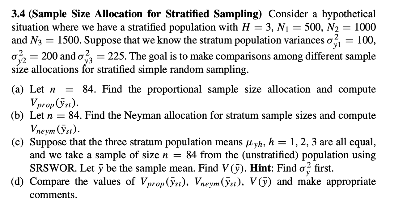 Solved 3.4 (Sample Size Allocation for Stratified Sampling) | Chegg.com