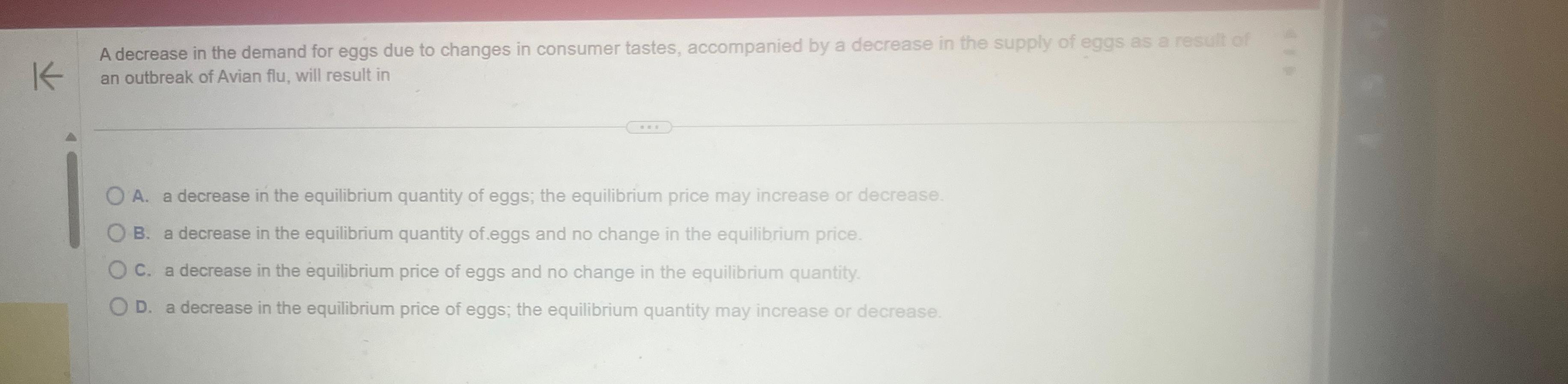 Solved A decrease in the demand for eggs due to changes in | Chegg.com