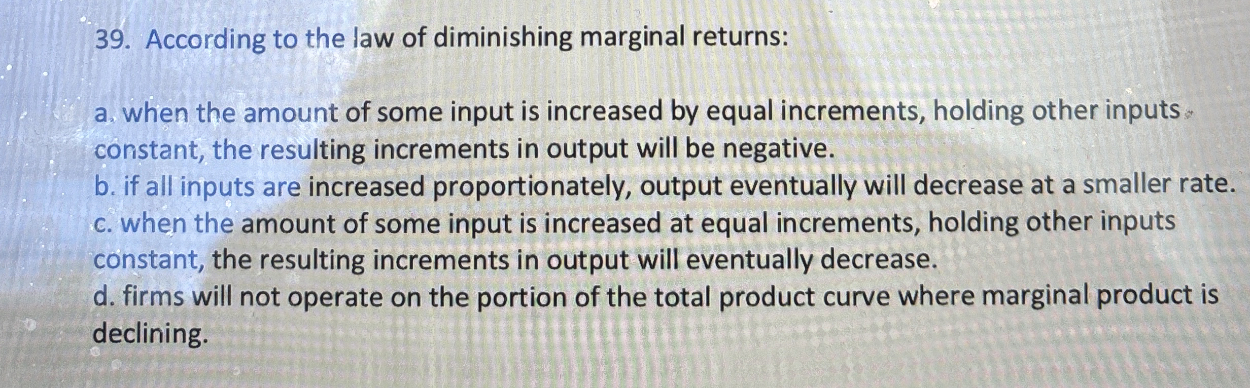 Solved According to the law of diminishing marginal | Chegg.com