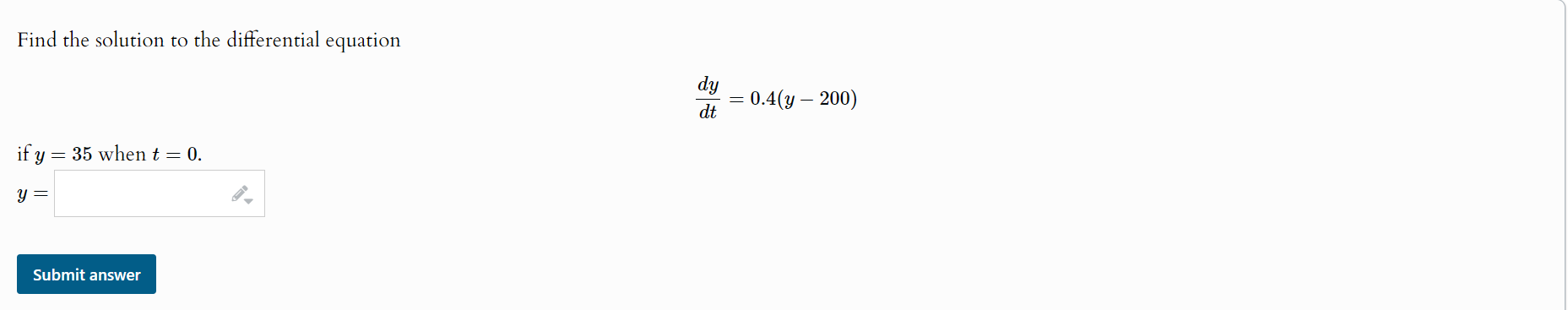 Solved Find the solution to the differential equation | Chegg.com