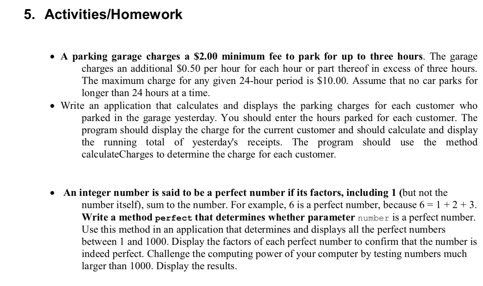 Solved Activities/HomeworkA parking garage charges a $2.00 | Chegg.com