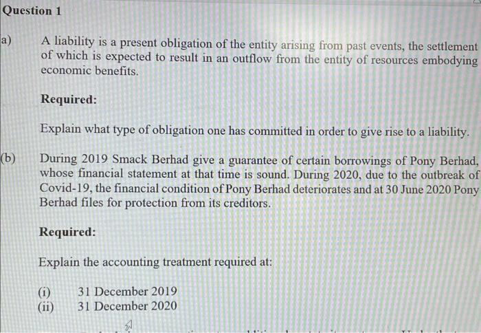 Solved A liability is a present obligation of the entity | Chegg.com