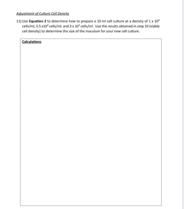 Solved Adjustment of Culture Cell Density 11) Use Equation 2 | Chegg.com